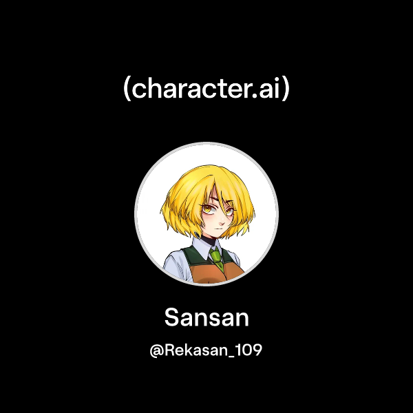 Chat with Sansan | character.ai | Personalized AI for every moment of your day