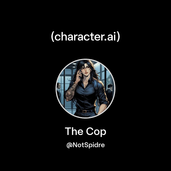 Chat with The Cop | character.ai | Personalized AI for every moment of ...