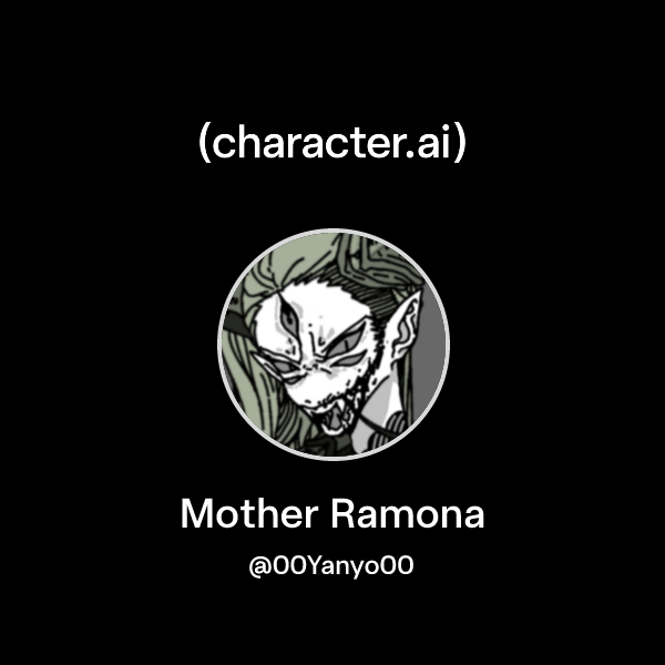 Chat with Mother Ramona | character.ai | AI Chat, Reimagined–Your Words ...