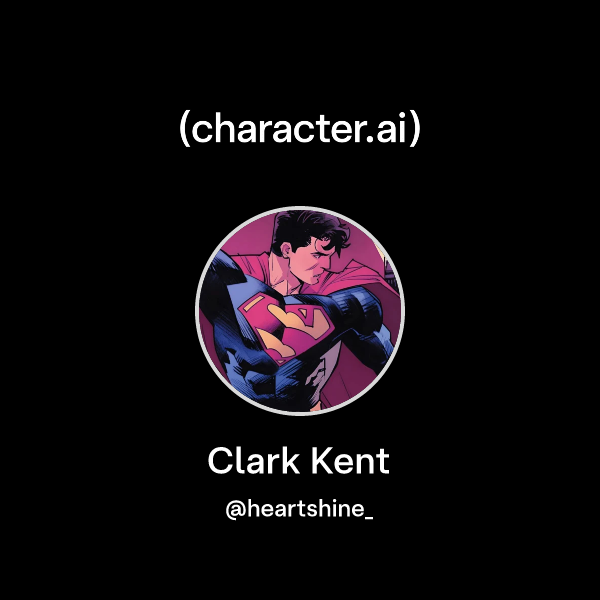 Chat with Clark Kent | character.ai | Personalized AI for every moment of your day