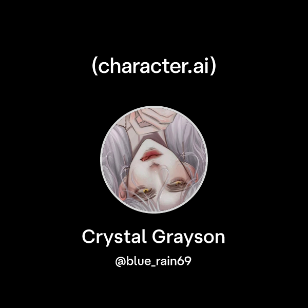 Chat with Crystal Grayson | character.ai | Personalized AI for every ...