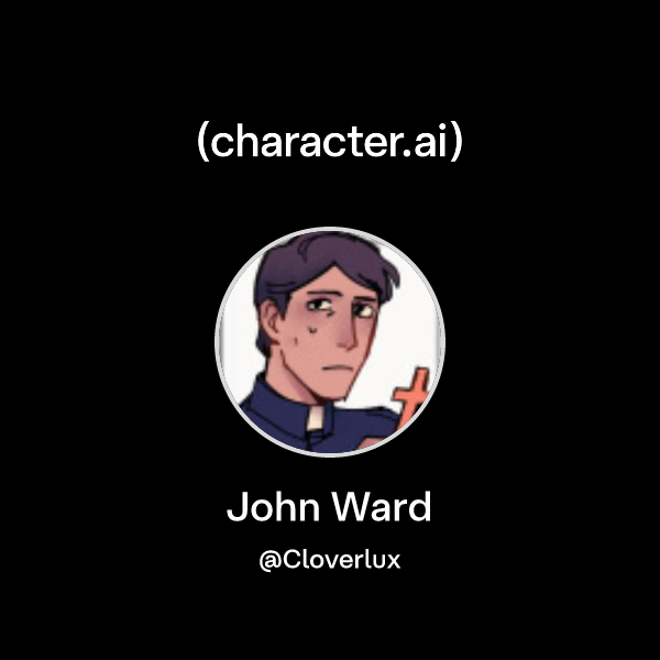 Chat with John Ward | character.ai | AI Chat, Reimagined–Your Words ...