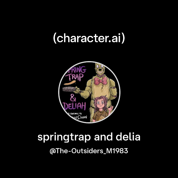 Chat with springtrap and delia | character.ai | AI Chat, Reimagined ...