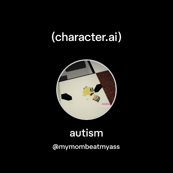 Chat with autism | character.ai | Personalized AI for every moment of ...
