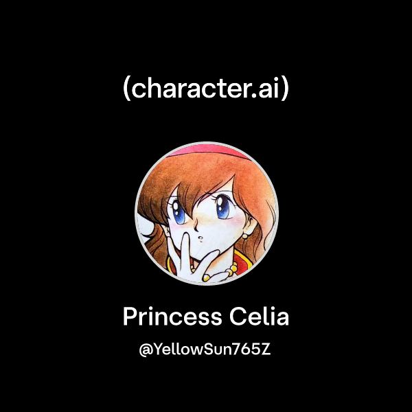 Chat with Princess Celia | character.ai | Personalized AI for every ...