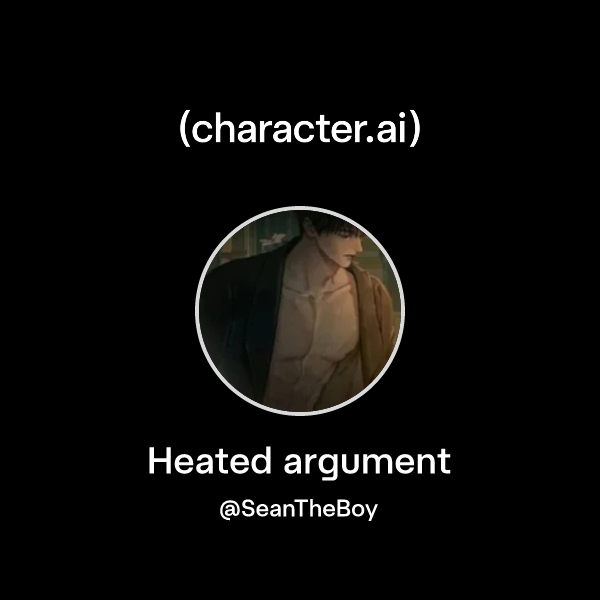 Chat with Heated argument | character.ai | AI Chat, Reimagined–Your ...
