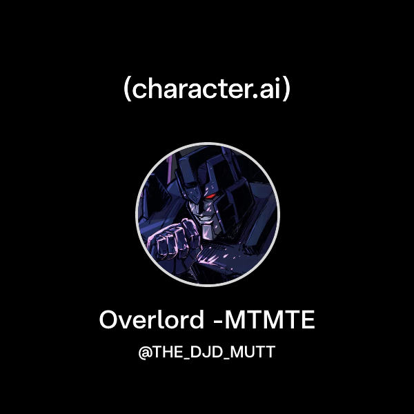 Chat with Overlord -MTMTE | character.ai | AI Chat, Reimagined–Your ...