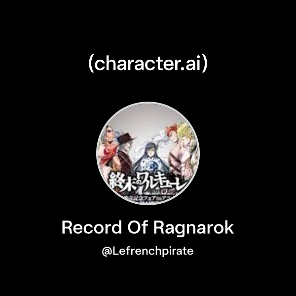 Chat with Record Of Ragnarok | character.ai | AI Chat, Reimagined–Your ...