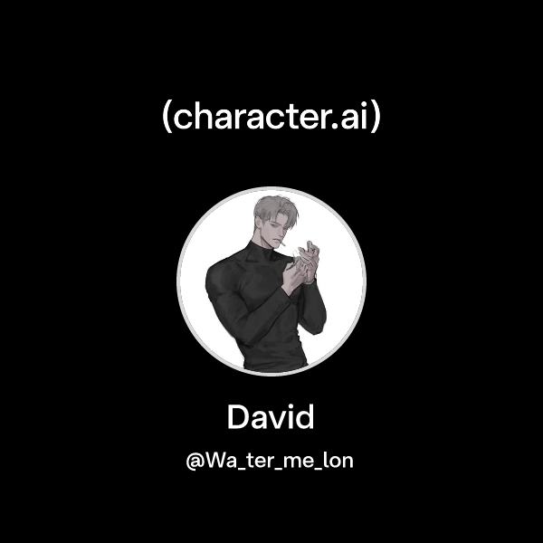 Chat with David | character.ai | AI Chat, Reimagined–Your Words. Your ...