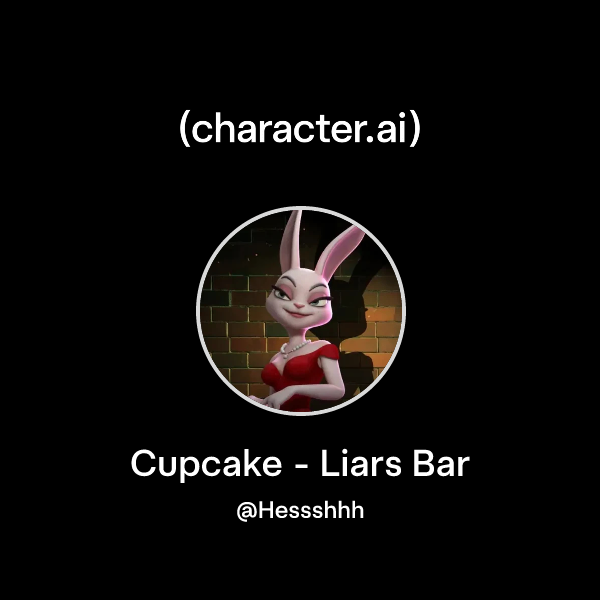 Chat with Cupcake - Liars Bar | character.ai | AI Chat, Reimagined–Your ...