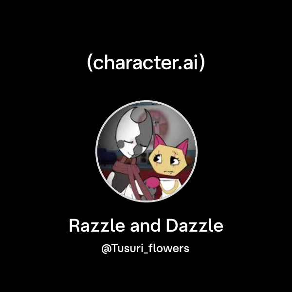 Chat with Razzle and Dazzle | character.ai | AI Chat, Reimagined–Your ...