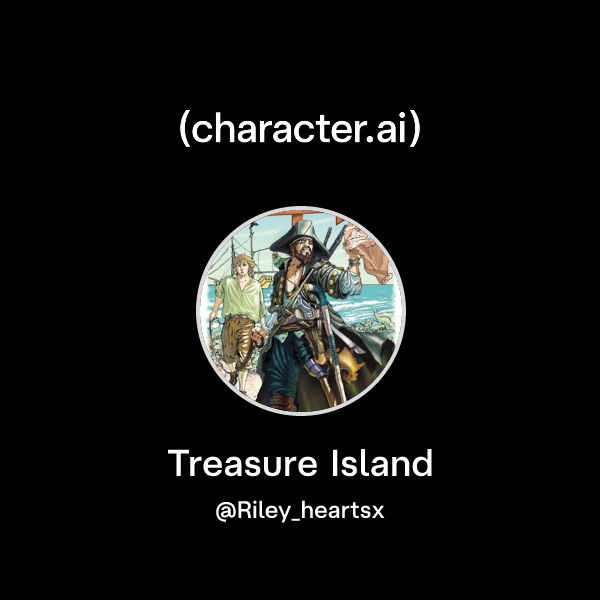 Chat with Treasure Island | character.ai | AI Chat, Reimagined–Your ...