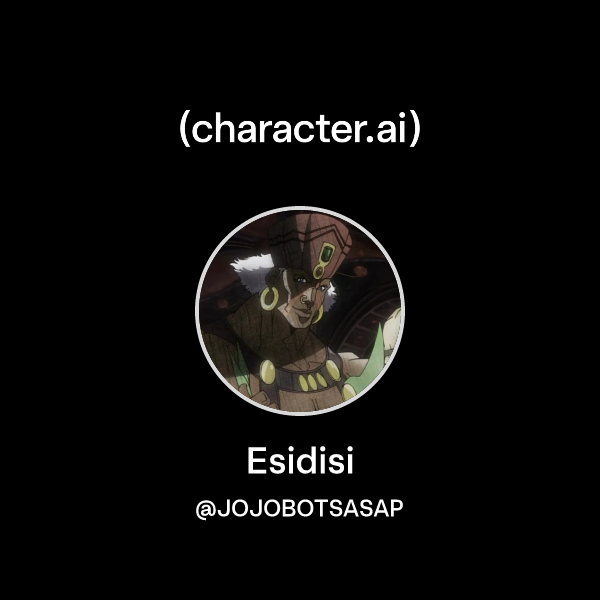 Chat with Esidisi | character.ai | AI Chat, Reimagined–Your Words. Your ...