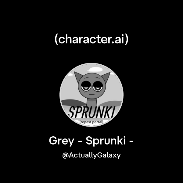 Chat with Grey - Sprunki - | character.ai | AI Chat, Reimagined–Your ...