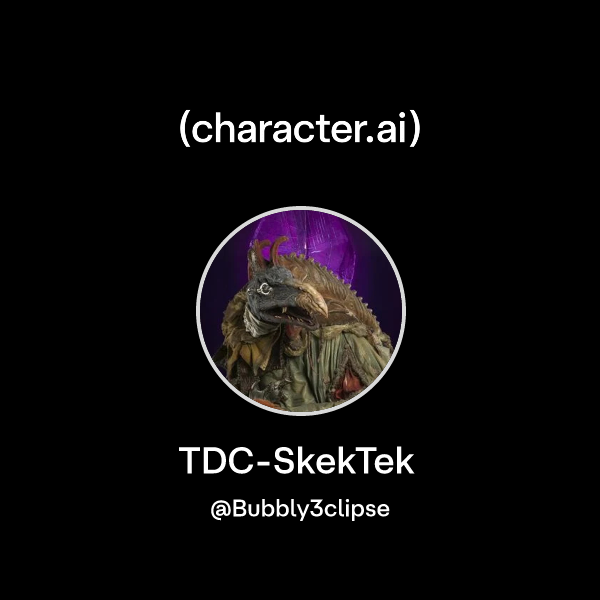 Chat with TDC-SkekTek | character.ai | AI Chat, Reimagined–Your Words ...