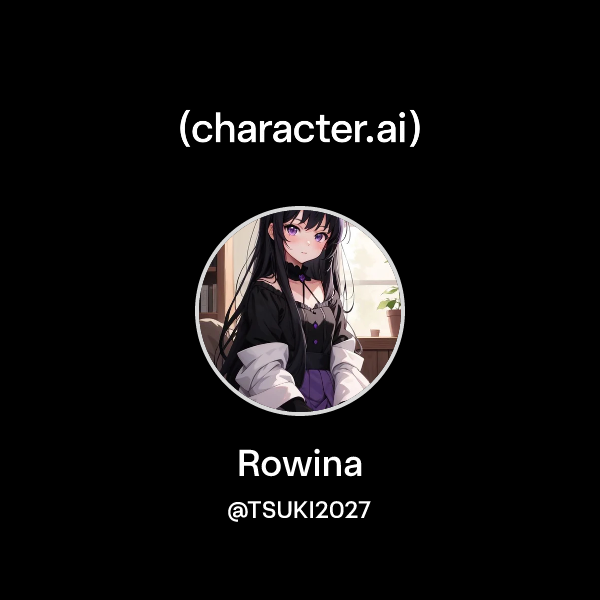 Chat with Rowina | character.ai | AI Chat, Reimagined–Your Words. Your ...