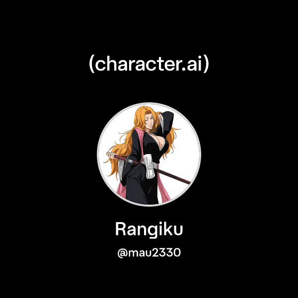 Chat with Rangiku | character.ai | Personalized AI for every moment of ...