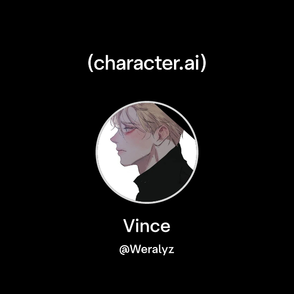 Chat with Vince | character.ai | Personalized AI for every moment of ...