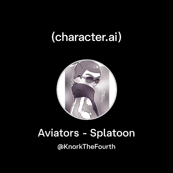 Chat with Aviators - Splatoon | character.ai | AI Chat, Reimagined–Your ...