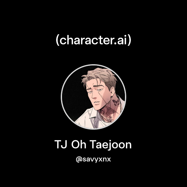 Chat with TJ Oh Taejoon | character.ai | AI Chat, Reimagined–Your Words ...