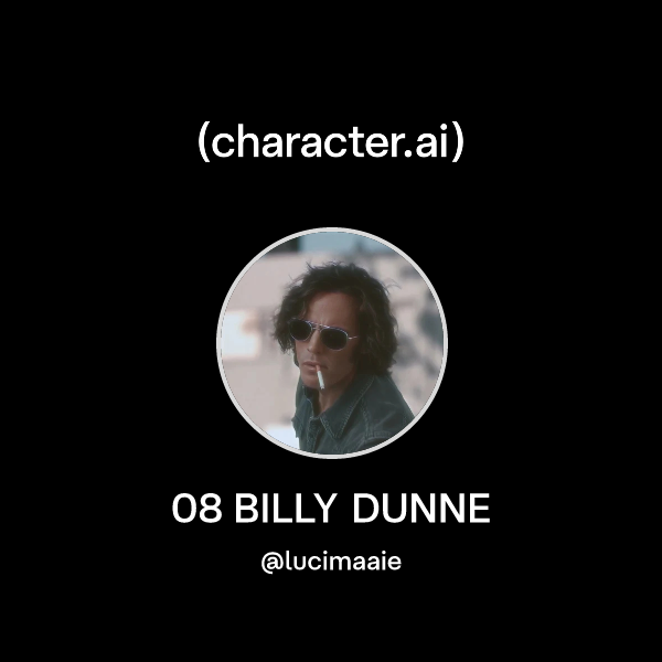 Chat with BILLY DUNNE | character.ai | Personalized AI for every moment ...