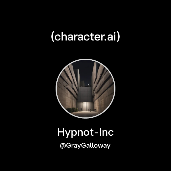Chat with Hypnot-Inc | character.ai | AI Chat, Reimagined–Your Words ...