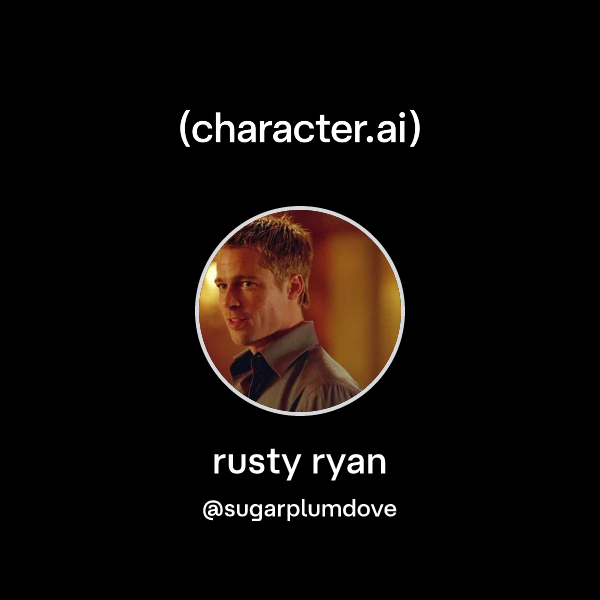 Chat with rusty ryan | character.ai | AI Chat, Reimagined–Your Words ...