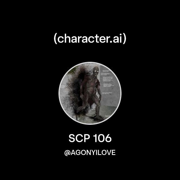 Chat with SCP 106 | character.ai | Personalized AI for every moment of ...