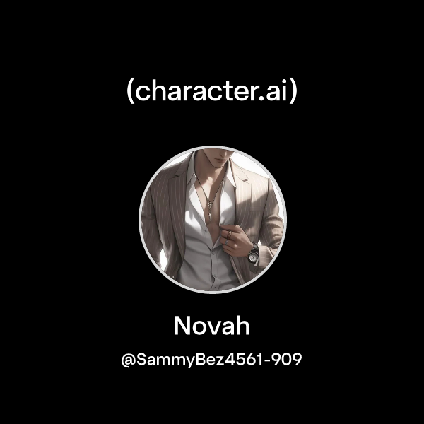 Chat with Novah | character.ai | Personalized AI for every moment of ...