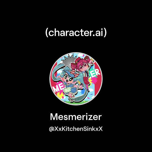 Chat with Mesmerizer | character.ai | AI Chat, Reimagined–Your Words ...