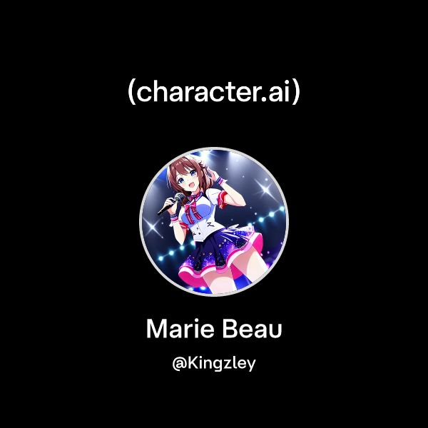 Chat with Marie Beau | character.ai | Personalized AI for every moment ...
