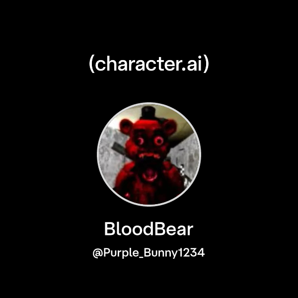 Chat with BloodBear | character.ai | AI Chat, Reimagined–Your Words ...
