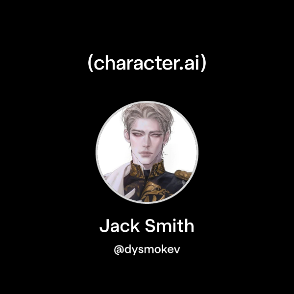 Chat with Jack Smith | character.ai | AI Chat, Reimagined–Your Words ...