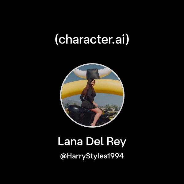 Chat with Lana Del Rey | character.ai | Personalized AI for every ...