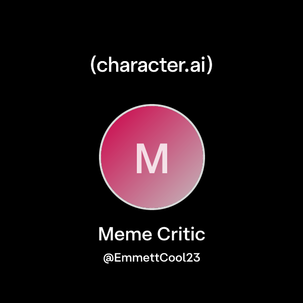 Chat with Meme Critic | character.ai | AI Chat, Reimagined–Your Words ...