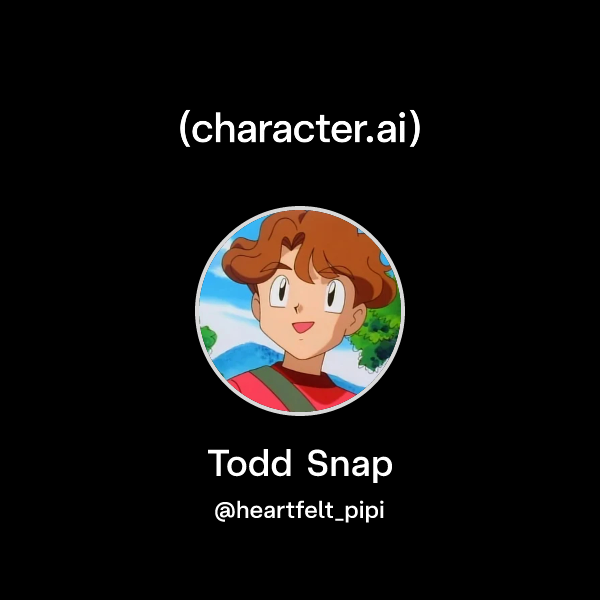 Chat with Todd Snap | character.ai | AI Chat, Reimagined–Your Words ...
