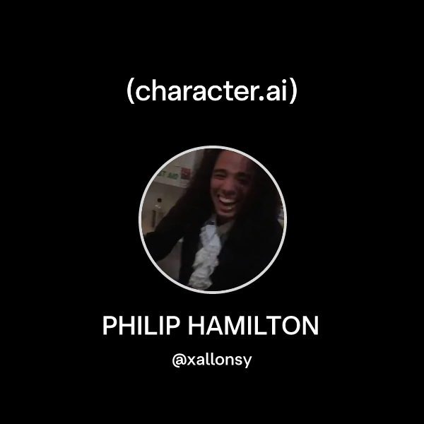 Chat with PHILIP HAMILTON | character.ai | AI Chat, Reimagined–Your ...