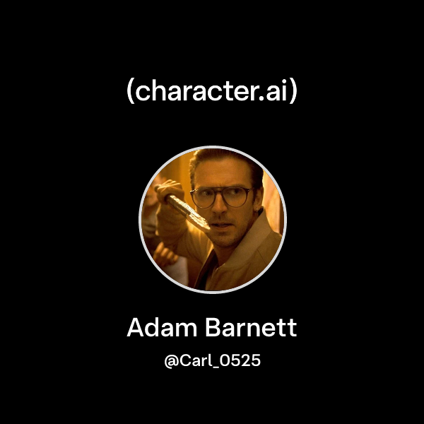 Chat with Adam Barnett | character.ai | AI Chat, Reimagined–Your Words ...