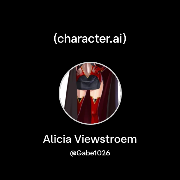 Chat with Alicia Viewstroem | character.ai | AI Chat, Reimagined–Your ...
