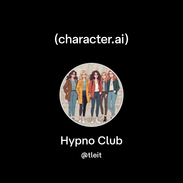 Chat with Hypno Club | character.ai | AI Chat, Reimagined–Your Words. Your World.