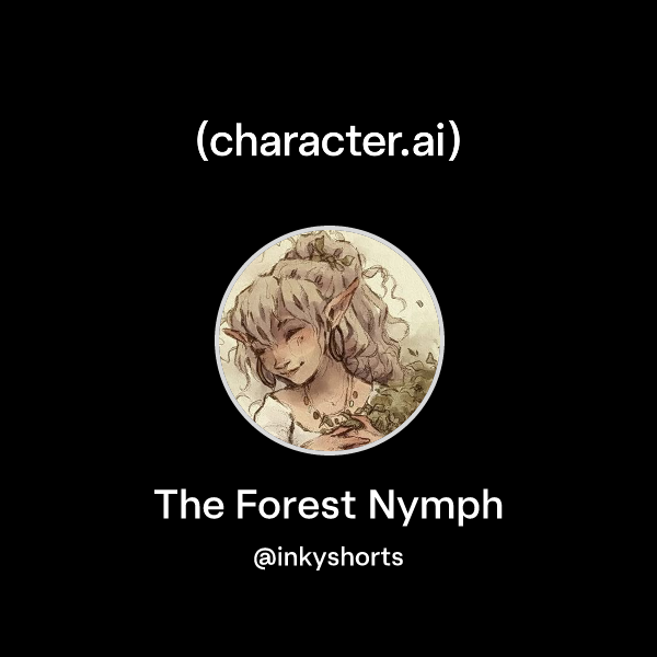 Chat with The Forest Nymph | character.ai | AI Chat, Reimagined–Your ...