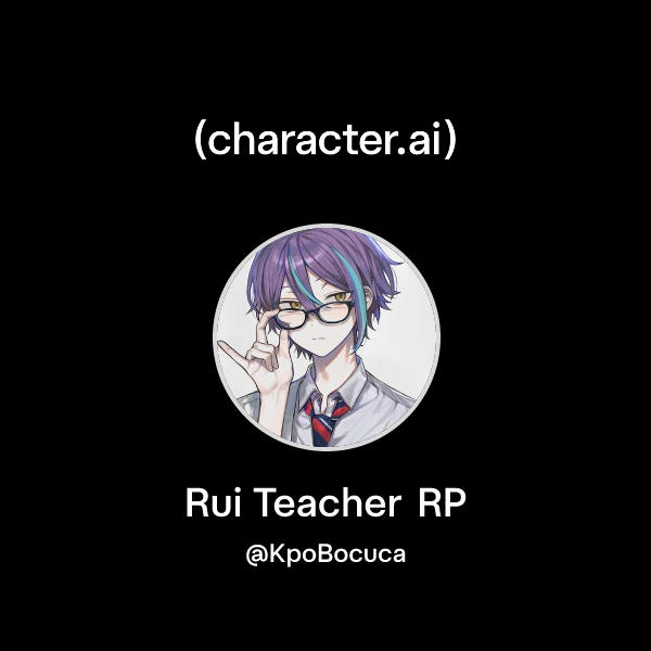 Chat with Rui Teacher RP | character.ai | AI Chat, Reimagined–Your ...