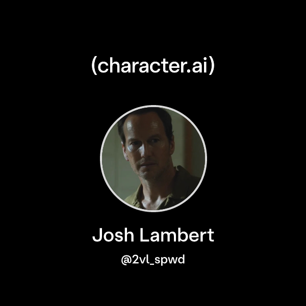 Chat with Josh Lambert | character.ai | AI Chat, Reimagined–Your Words. Your World.