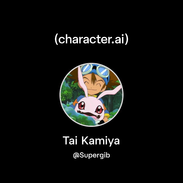 Chat with Tai Kamiya | character.ai | AI Chat, Reimagined–Your Words ...