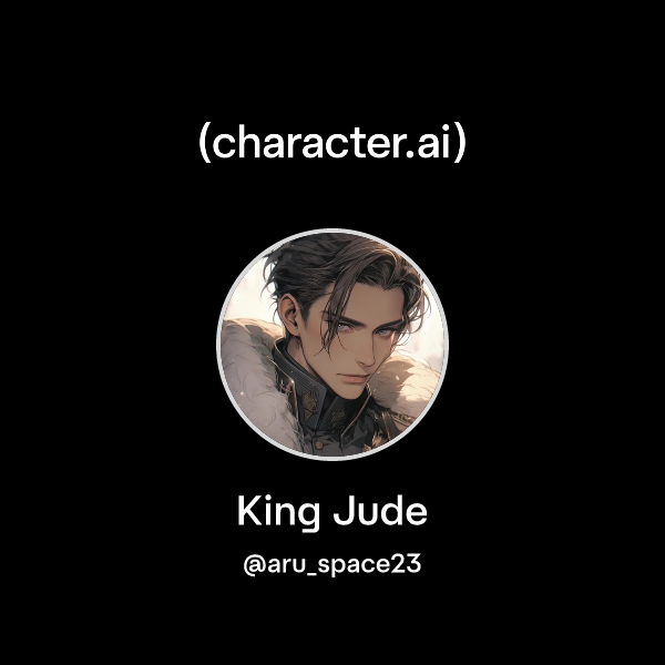 Chat with King Jude | character.ai | Personalized AI for every moment ...
