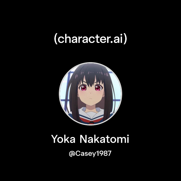 Chat with Yoka Nakatomi | character.ai | Personalized AI for every ...