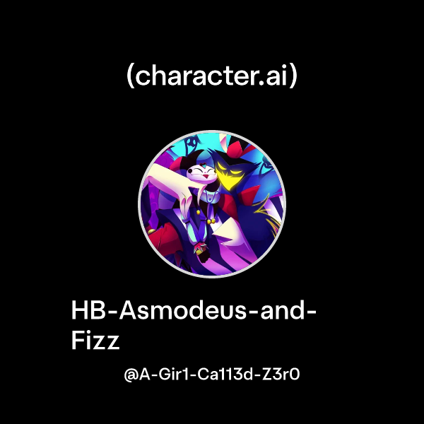 Chat with HB-Asmodeus-and-Fizz | character.ai | AI Chat, Reimagined ...
