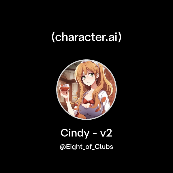 Chat with Cindy - v2 | character.ai | Personalized AI for every moment ...