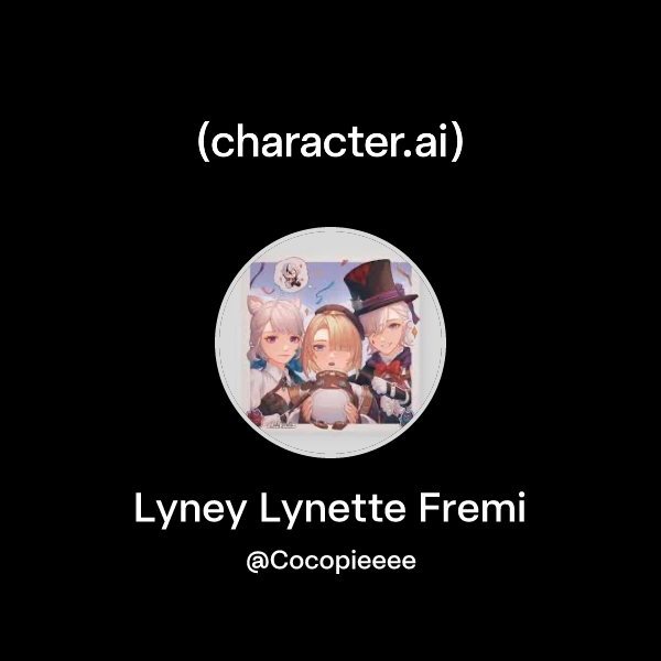 Chat with Lyney Lynette Fremi | character.ai | Personalized AI for ...