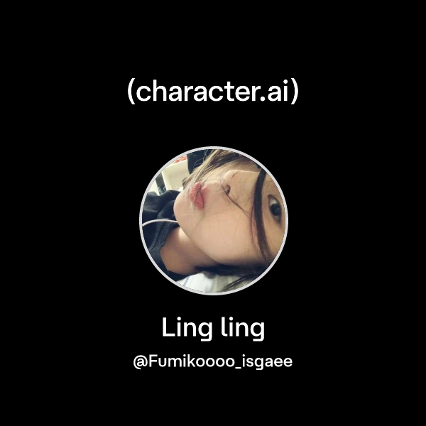 Chat with Ling ling | character.ai | Personalized AI for every moment ...